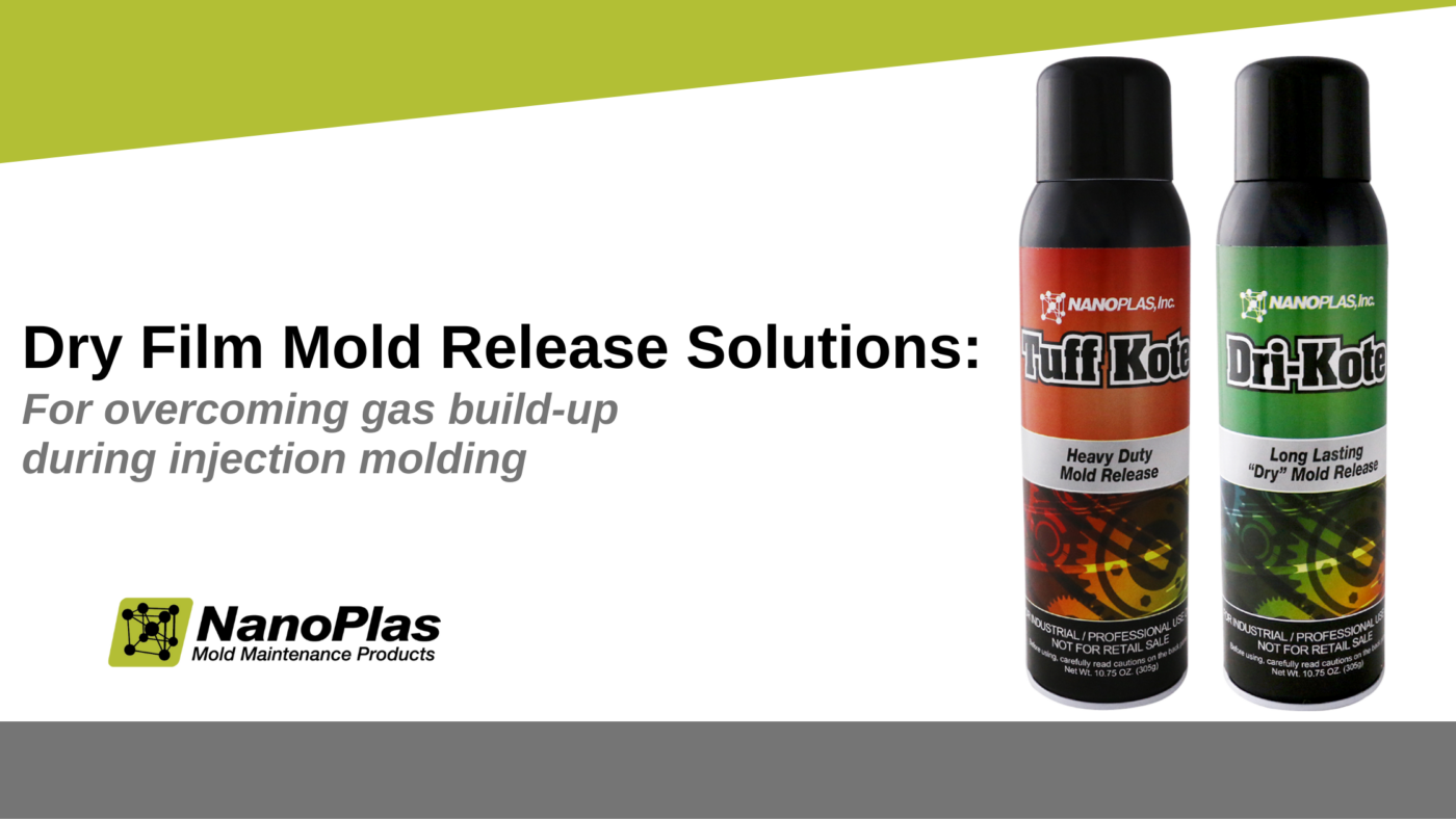 Overcoming Gas Build-up in Plastic Injection Molding - Nanoplas